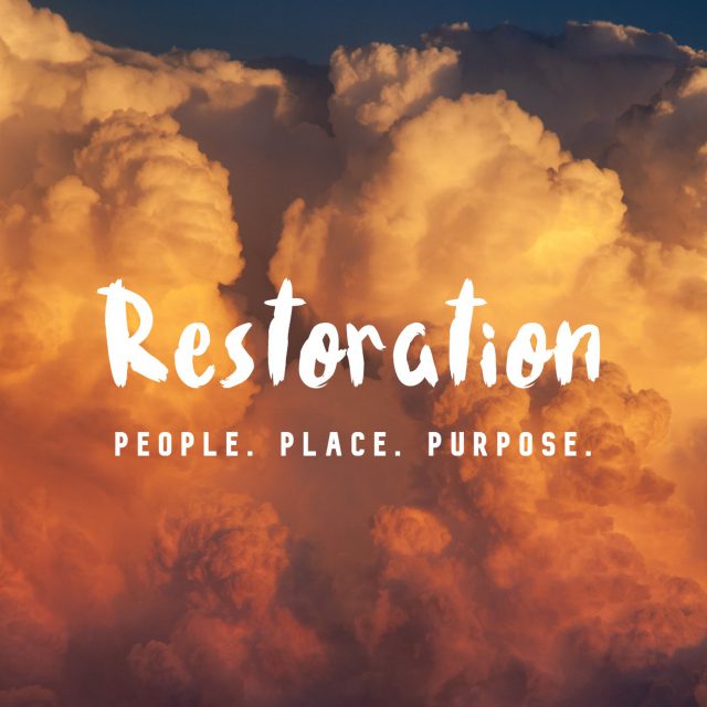 Three Outstanding Values of the Restoration Community – Foundation ...
